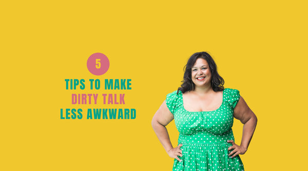 5 Tips to Make Dirty Talk Less Awkward – luna matatas